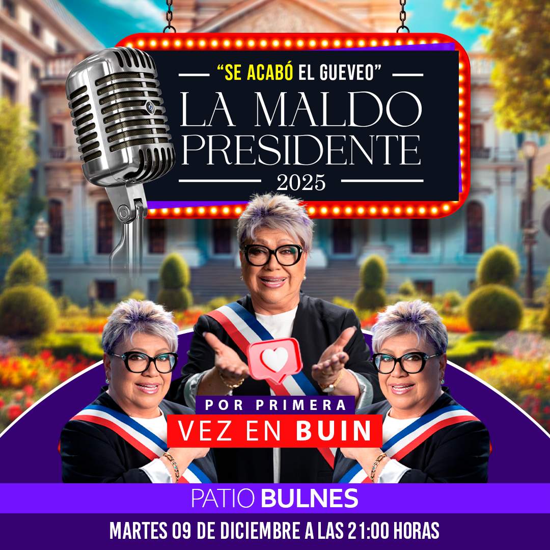 Entradas para LA MALDO PRESIDENTE 2025 - BUIN - Ticketplus