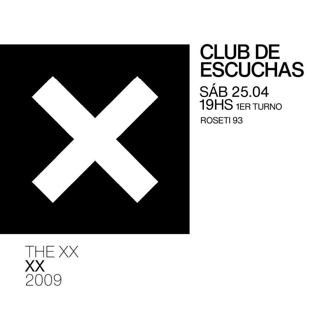 Entradas para Club De Escuchas / The XX - XX - Ticketplus Argentina